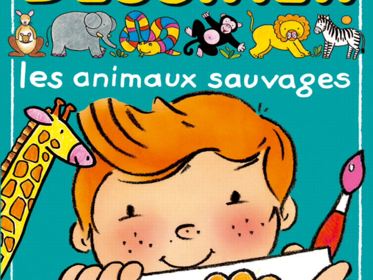 Comment Dessiner Des Animaux Sauvages Pour Les Enfants La Relique